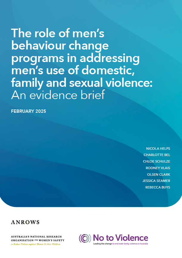 The role of men’s behaviour change programs in addressing men’s use of domestic, family and ...